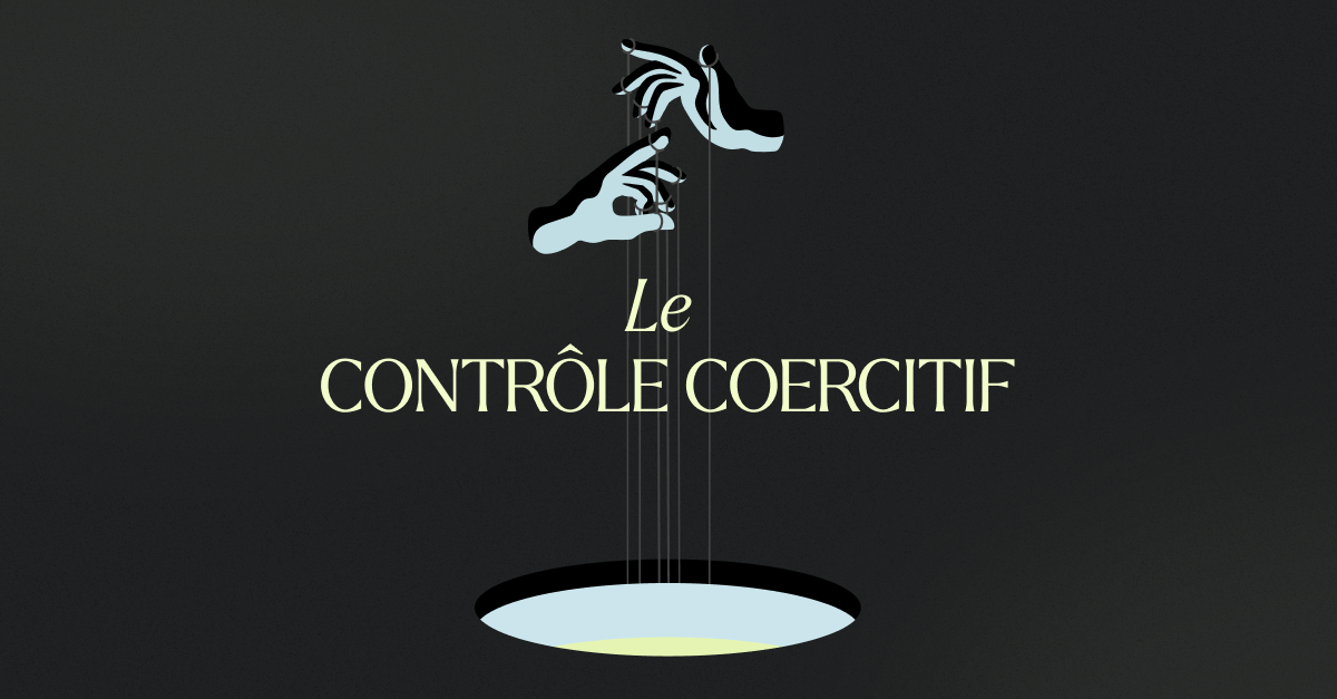 Quoi dire, quoi faire pour soutenir une victime — Contrôle Coercitif